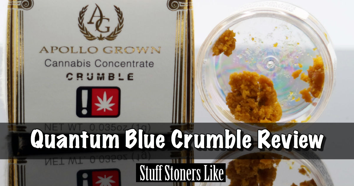 Quantum Blue Crumble Review